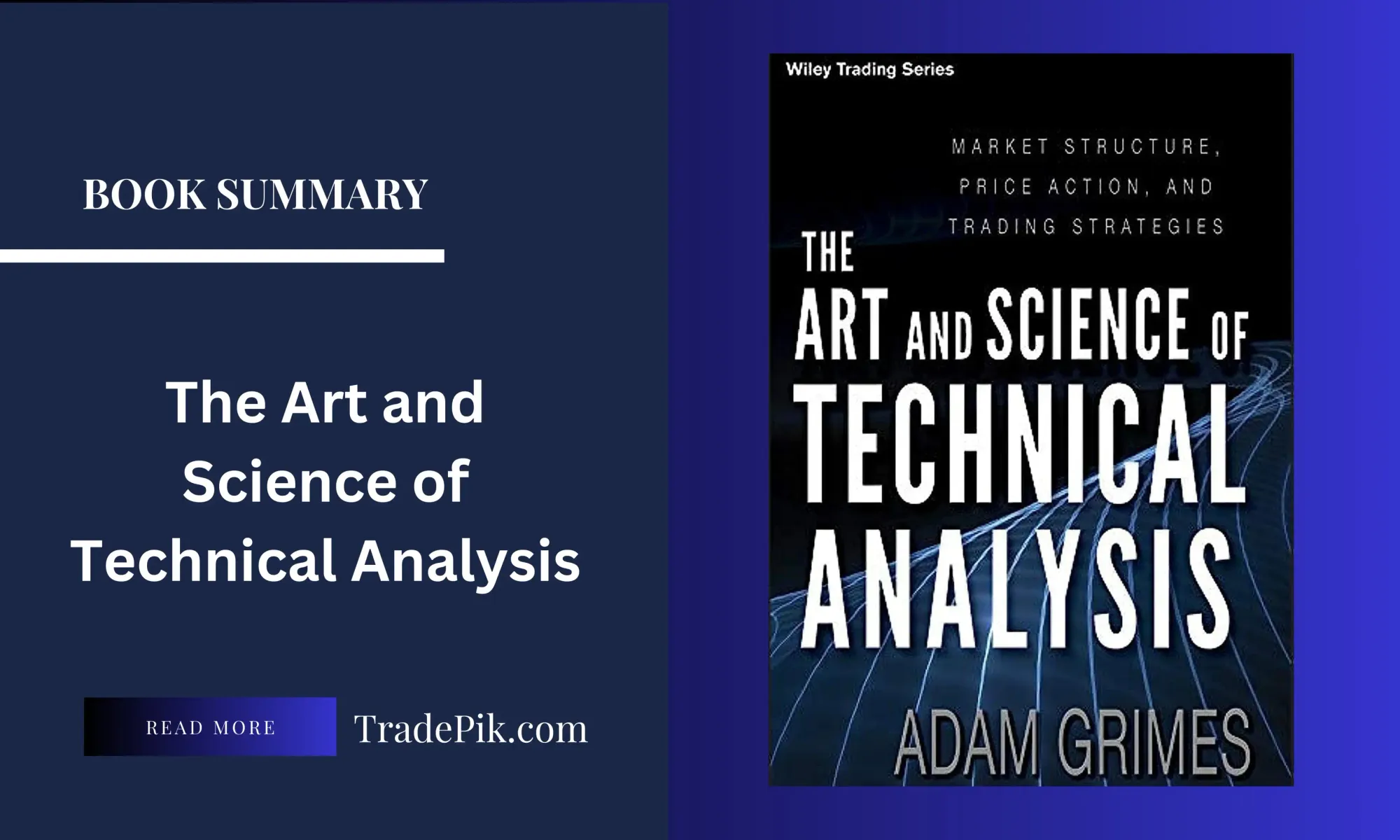 The Art and Science of Technical Analysis: A Deep Dive into Adam Grimes ...